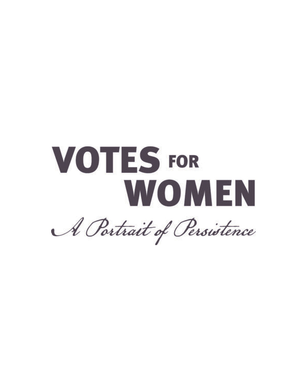 Votes for Women: A Portrait of Persistence | Fairfield Museum and ...