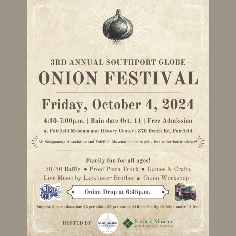 3rd Annual Southport Globe Onion Festival | Fairfield Museum and ...
