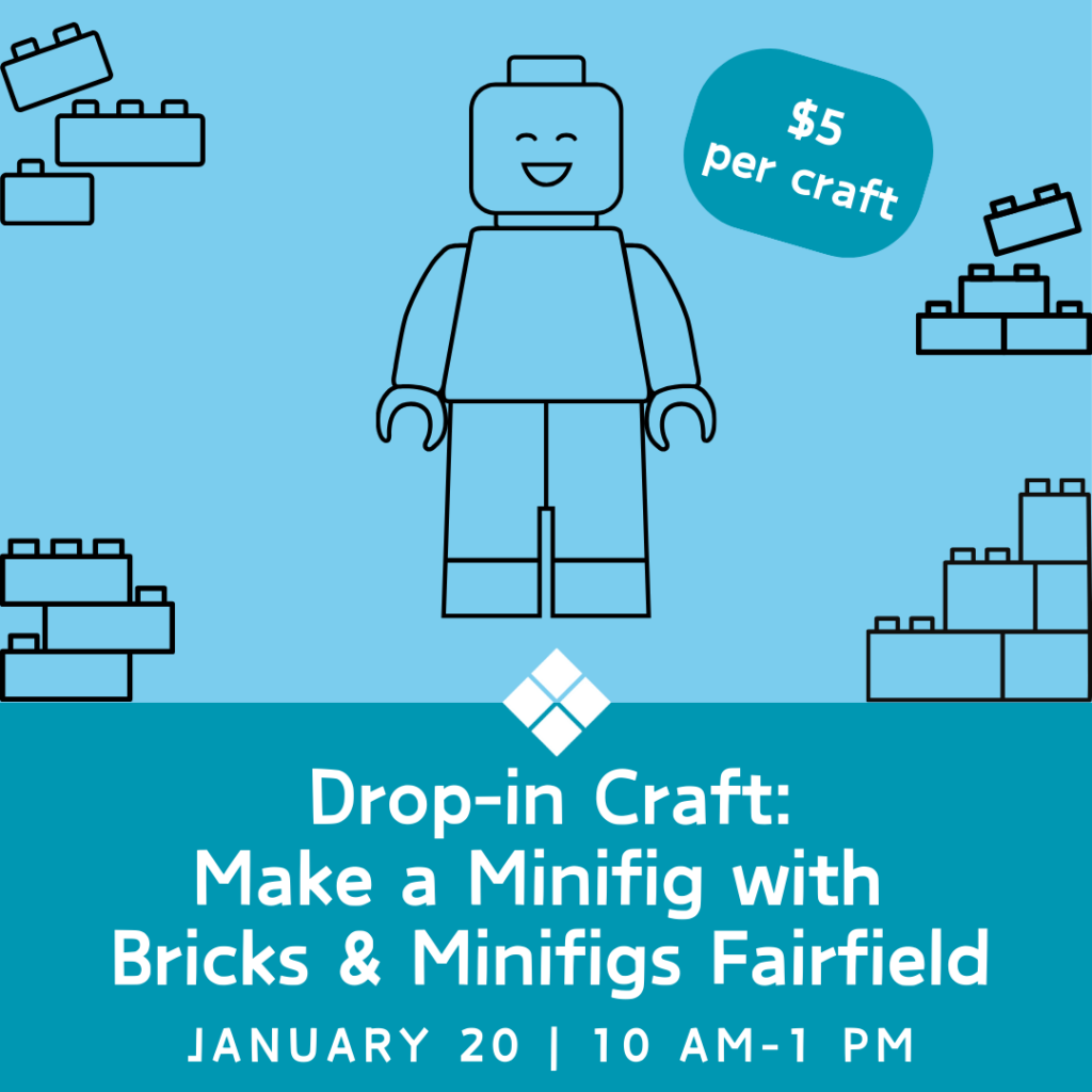 Drop-in Craft: Make a MiniFig | Fairfield Museum and History Center